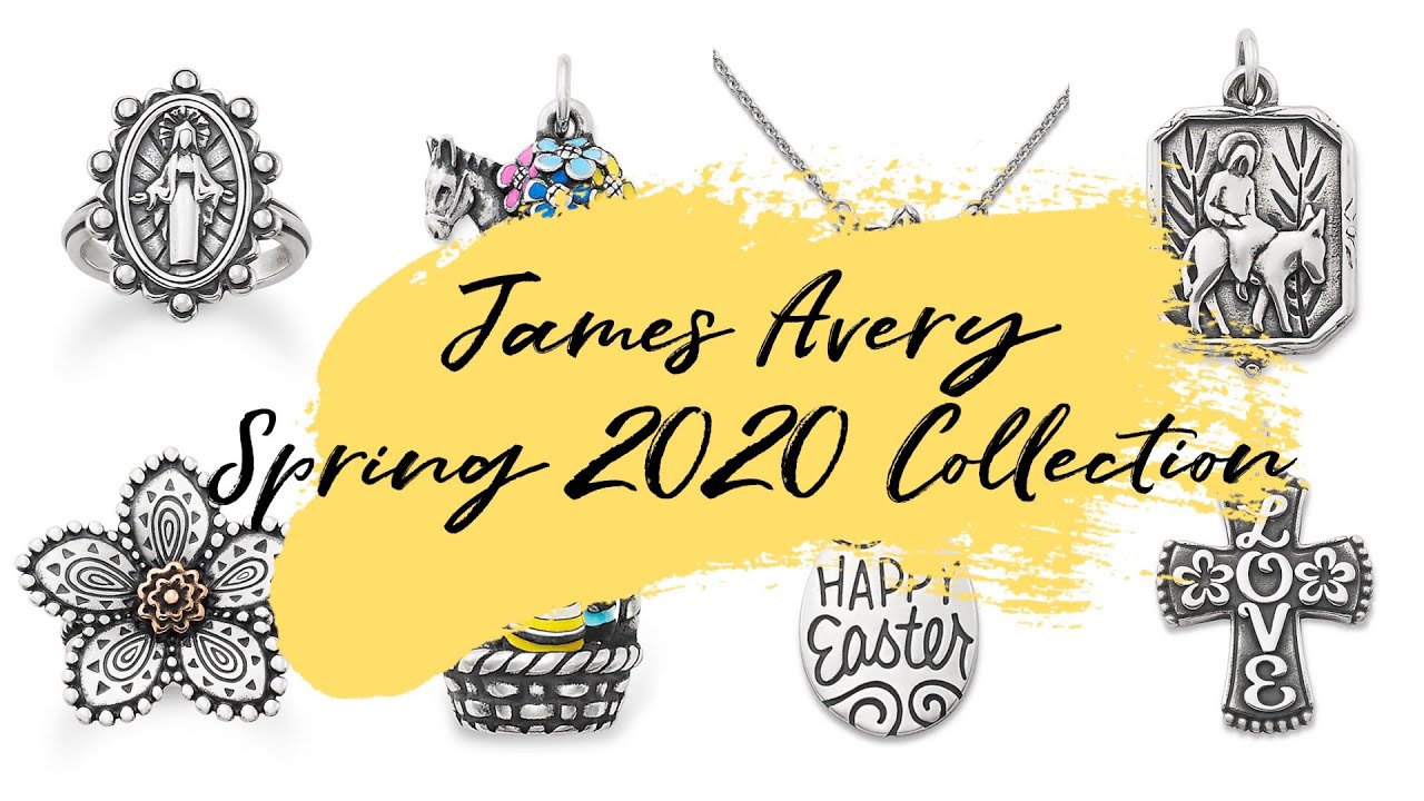 James Avery Spring 2020 Collection - YouTube