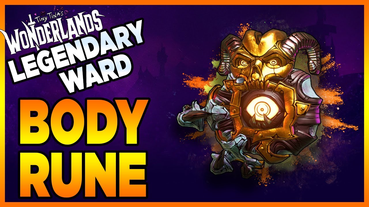 Tiny Tina's Wonderlands | Body Rune - Legendary Ward Guide - Showcase ...