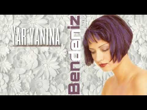 Bendeniz - Yar Yanına ( Bendeniz'den - 1998 )