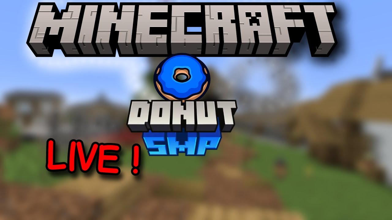 🔴Minecraft Survival: Donut SMP - YouTube