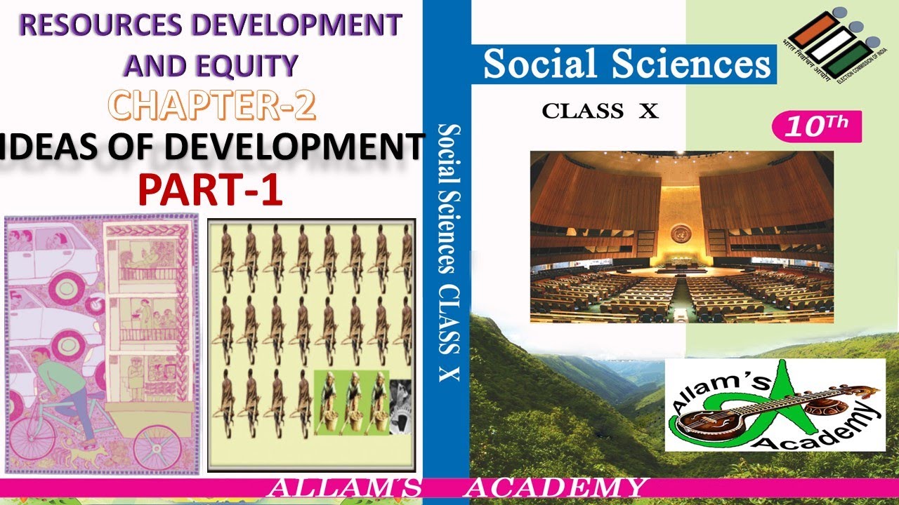 Ideas of Development, Chapter-2, 10th Social E/M, Part-1 - YouTube