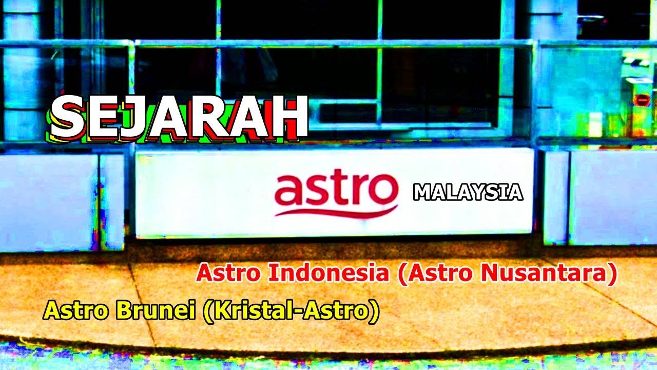 SEJARAH ASTRO | TV BERLANGGANAN ASAL MALAYSIA - YouTube
