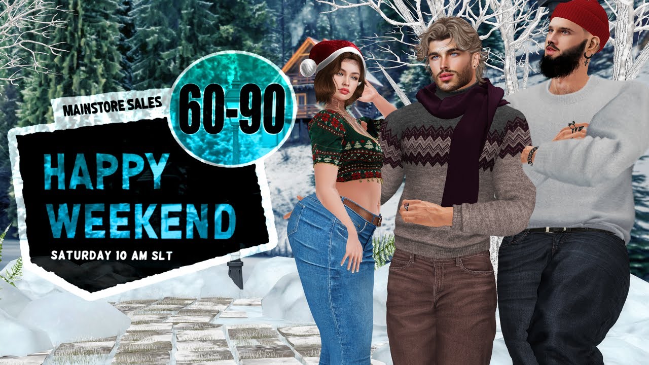 60-90L HAPPY WEEKEND SALE 12/07/2024 - Second Life - YouTube