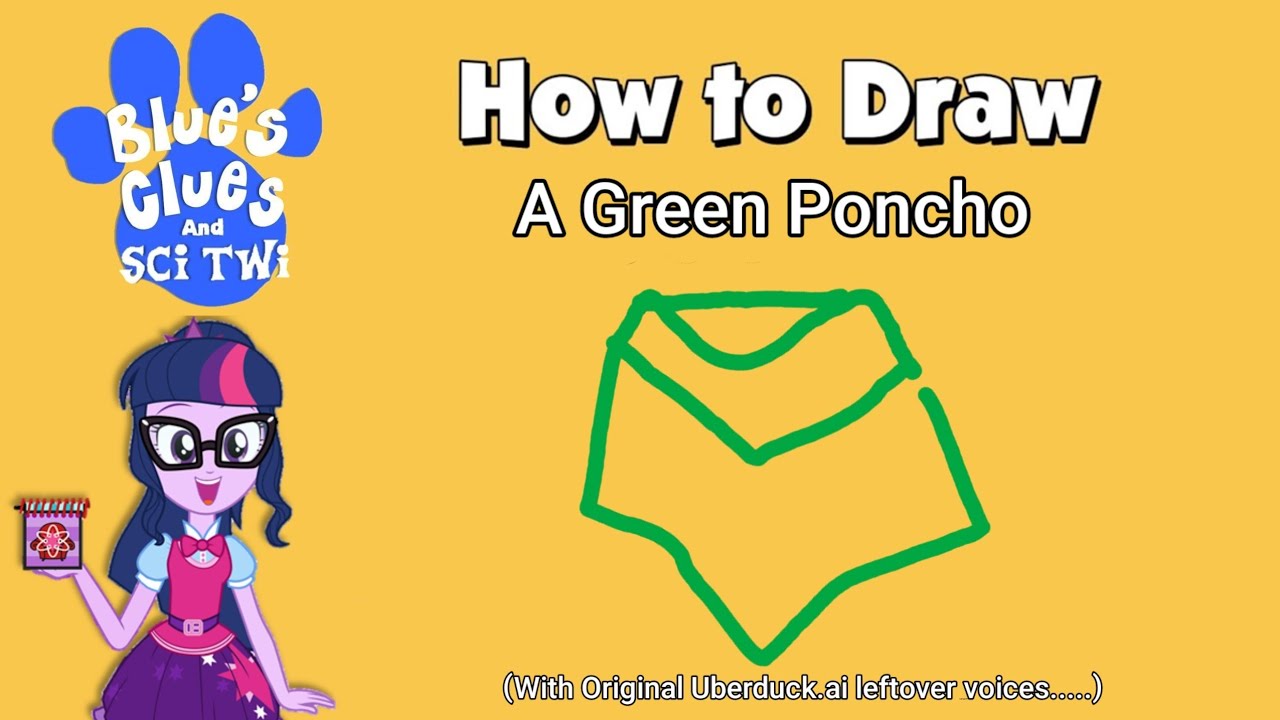 Blue's Clues and Sci Twi — How to Draw A Green Poncho - YouTube