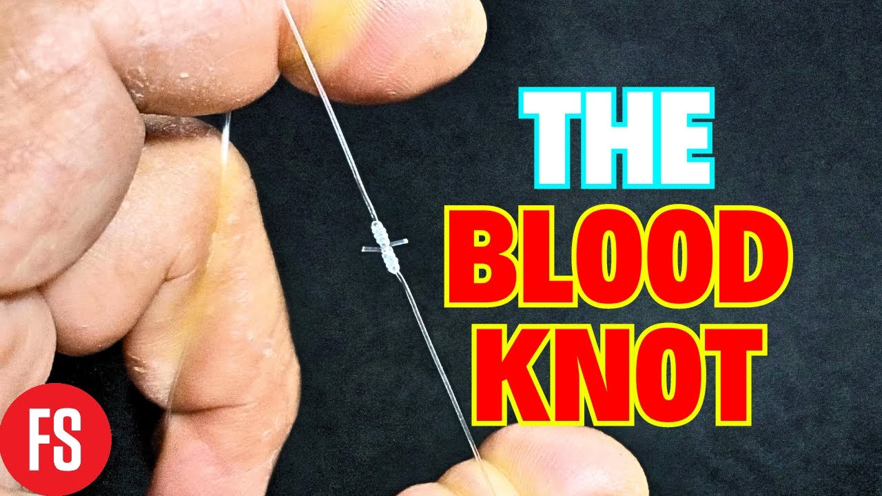 How To Tie the Blood Knot? | Joining Lines Knot | Fishing | Fishing ...