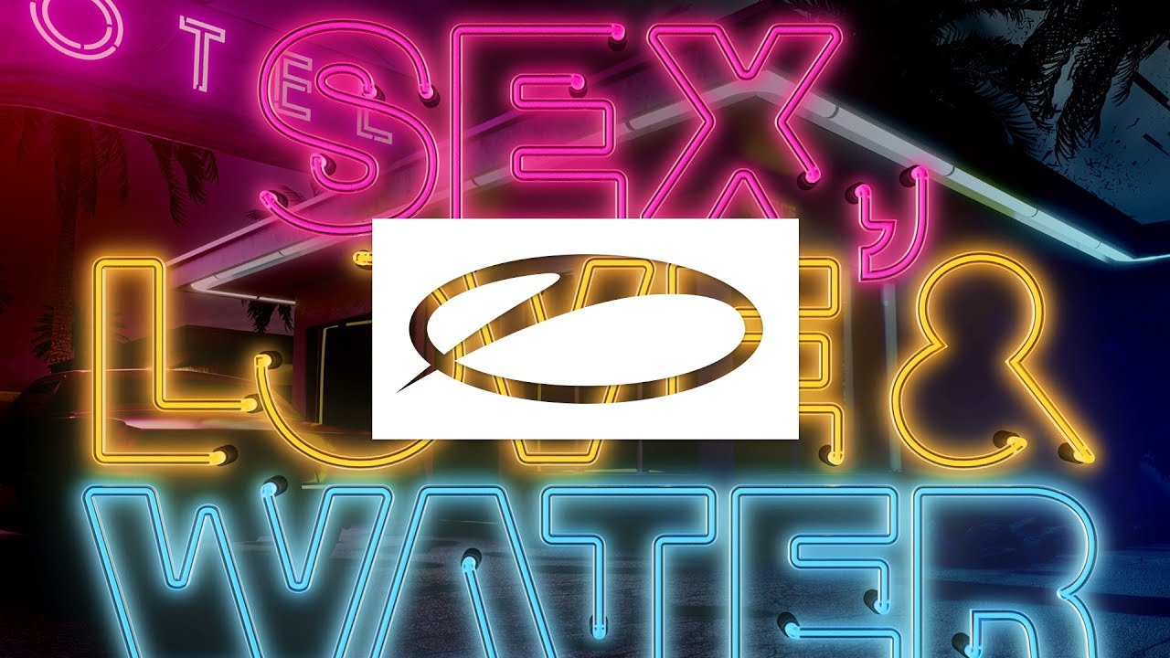 Armin Van Buuren Feat Conrad Sewell Sex Love And Water Mark Sixma
