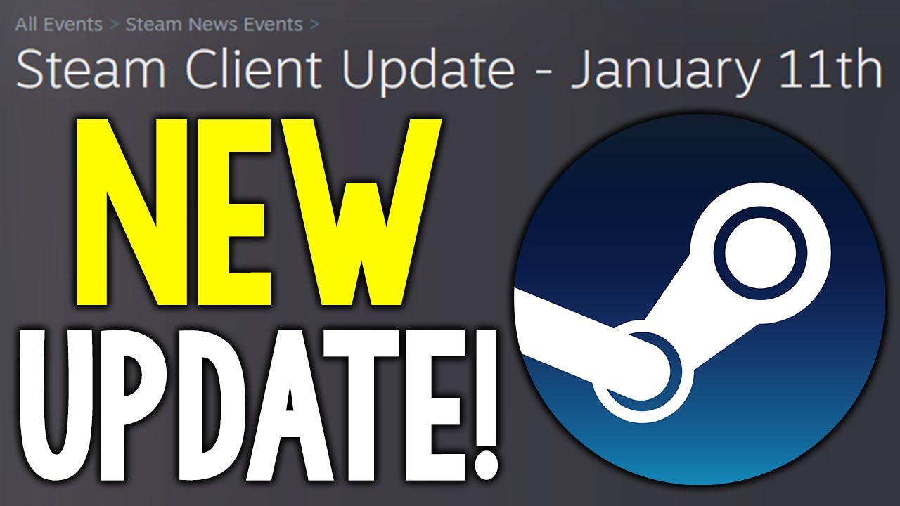 STEAM Update JUST RELEASED - FIXES and IMPROVEMENTS Rundown! - YouTube