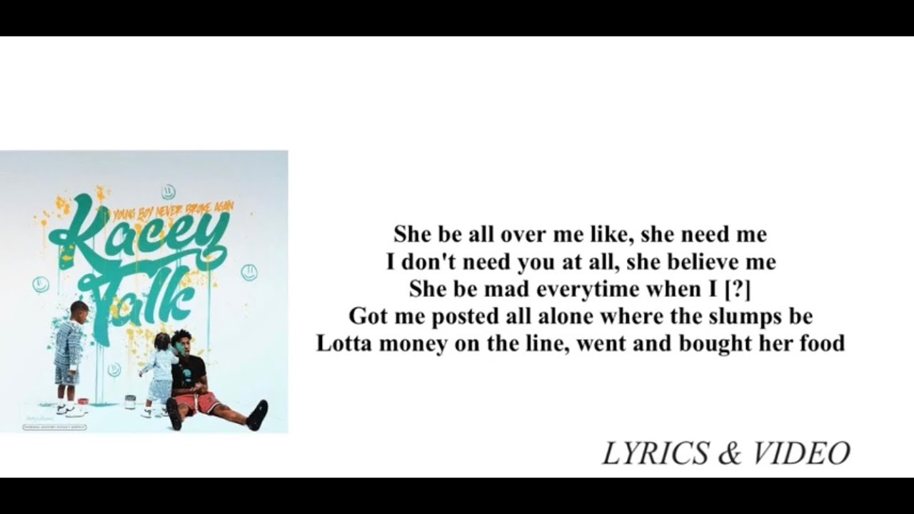 YoungBoy Never Broke Again — Kacey Talk (Lyrics Video) - YouTube