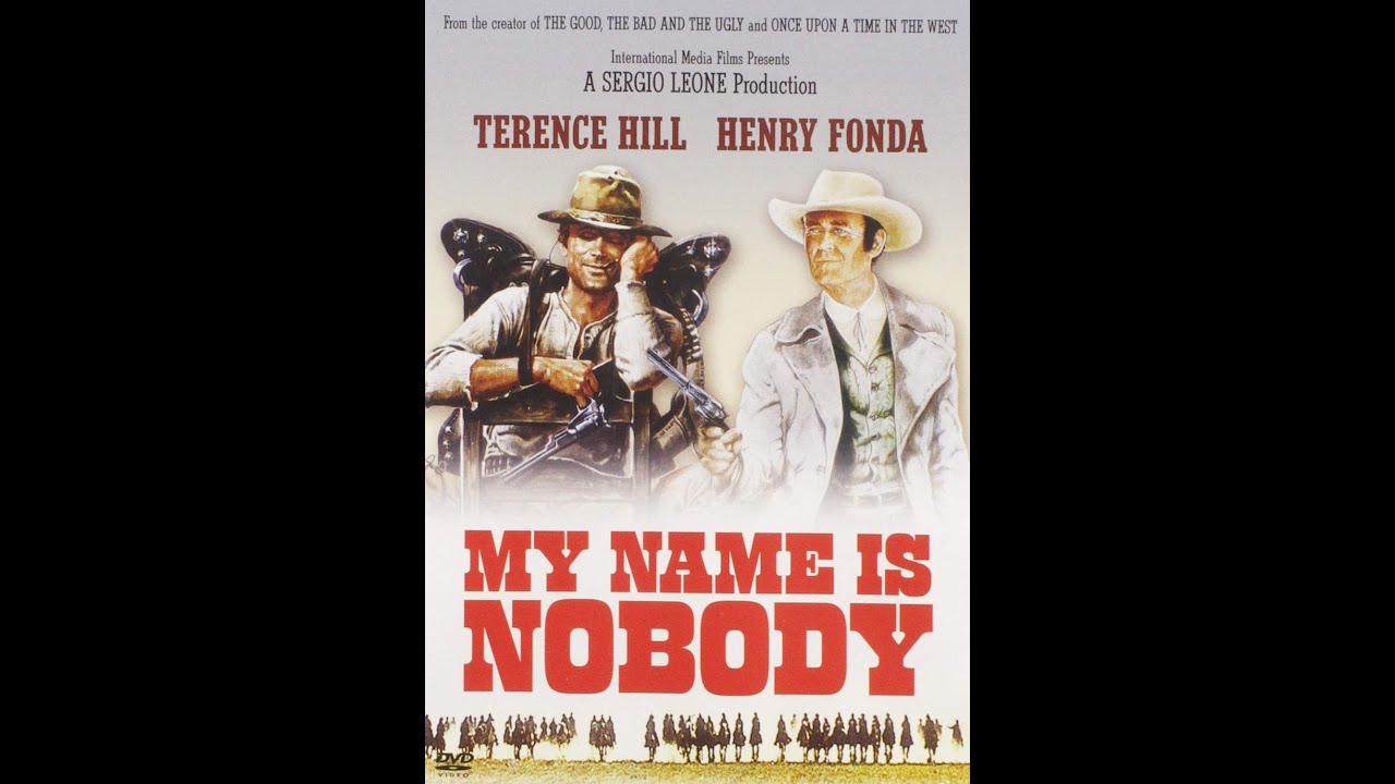 My Name is Nobody - YouTube