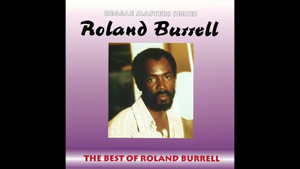 Roland Burrell - The Best Of (1993) - YouTube