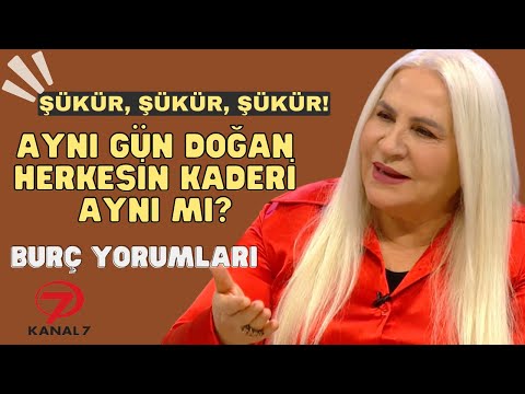 AYNI GÜN DOĞAN BURÇLARIN KADERİ AYNI MI? / METAFİZİK UZMANI AYNUR AKGÜN