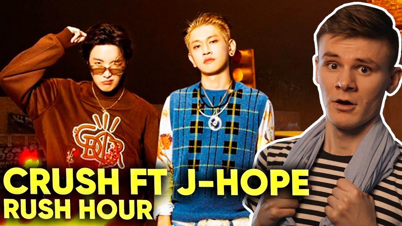 CRUSH ft J-HOPE- 'Rush Hour РЕАКЦИЯ - YouTube