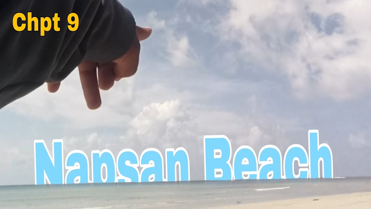 Chapter 9 / Napsan Beach - YouTube
