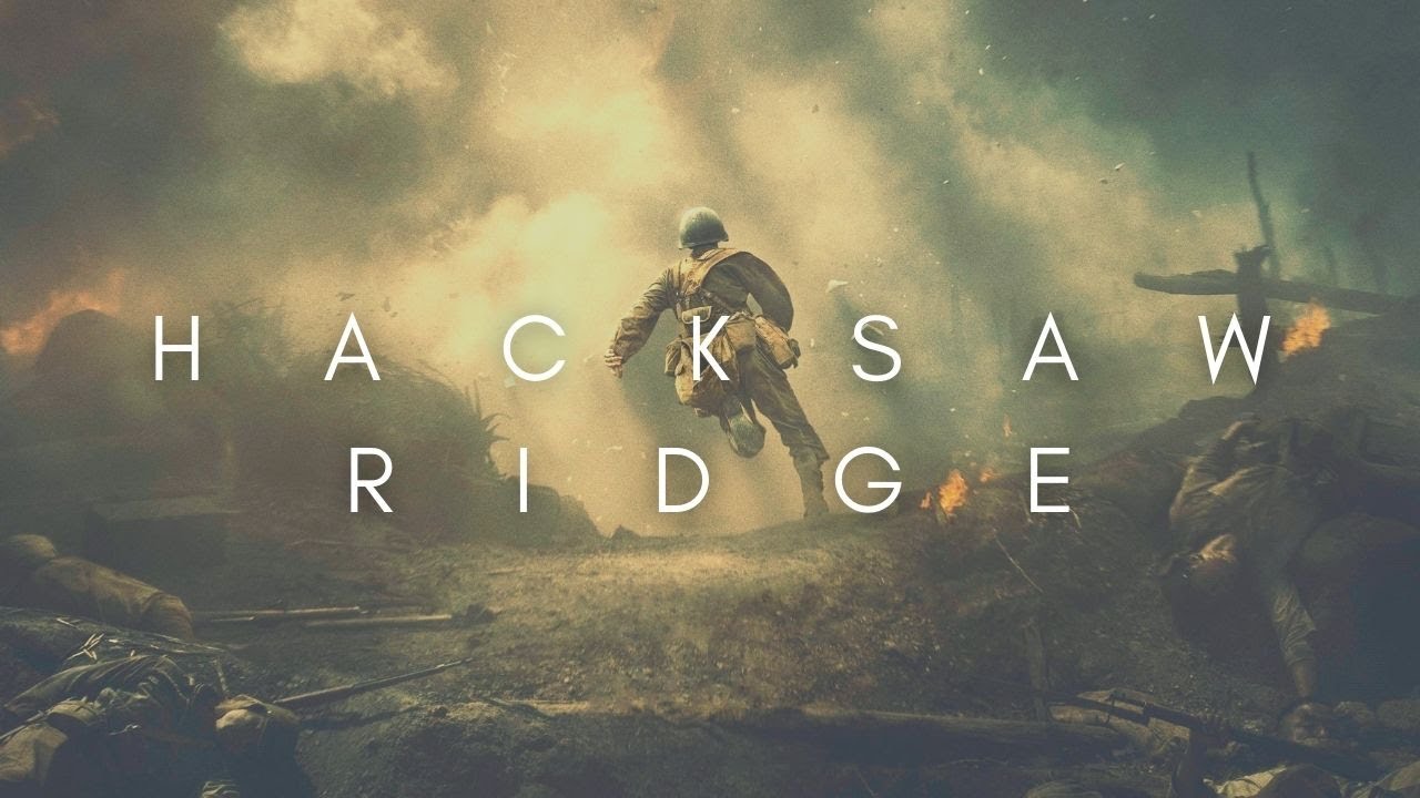 The Beauty Of Hacksaw Ridge - YouTube