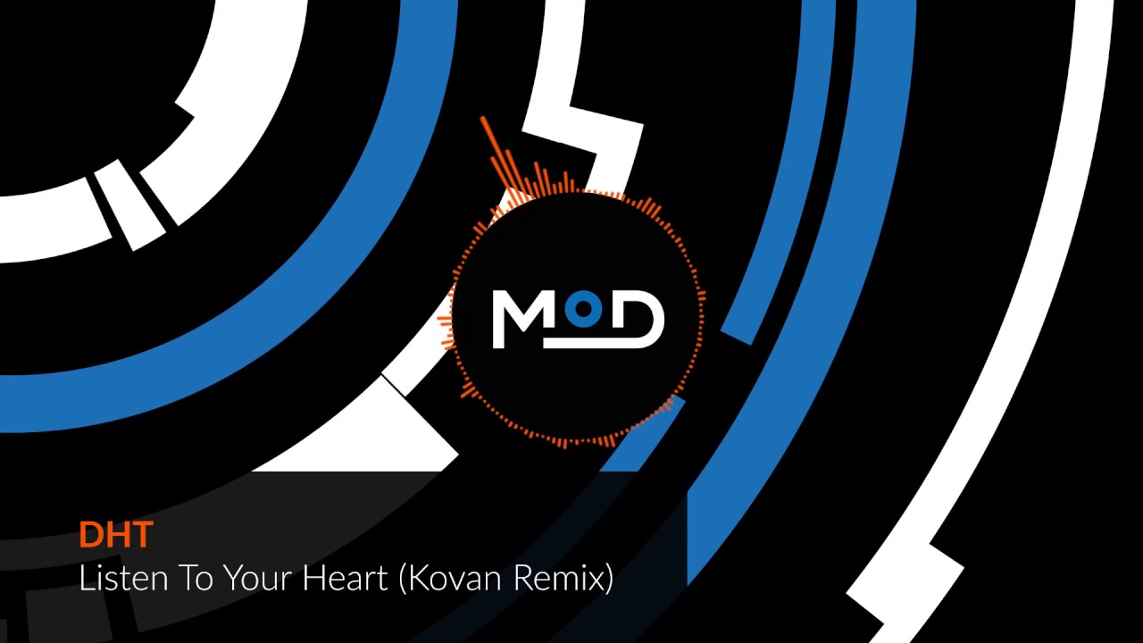 DHT - Listen To Your Heart (Kovan Remix) - YouTube