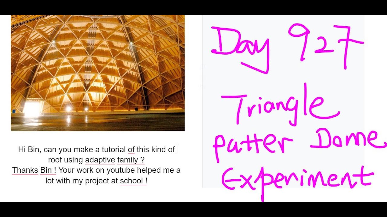 Revit Exercise (Day 927) - Triangle Pattern Dome Experiment - YouTube