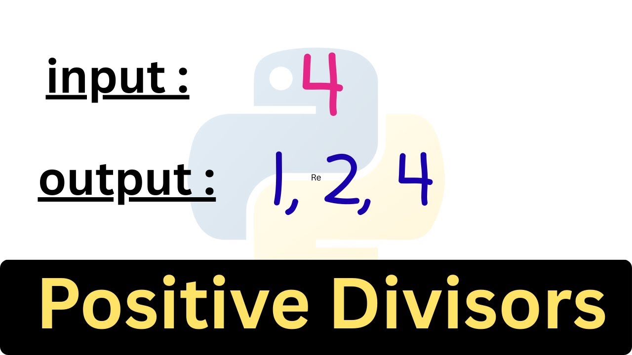 Find All Positive Divisors in Python | Beginner Python Tutorial - YouTube