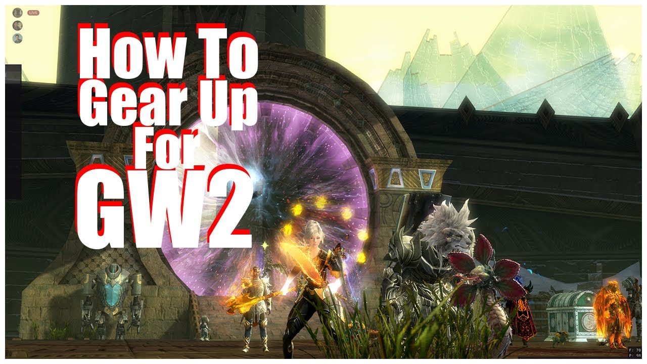 Guild Wars 2 - How I Gear Up for Raids, Strike Missions, and WvW in ...
