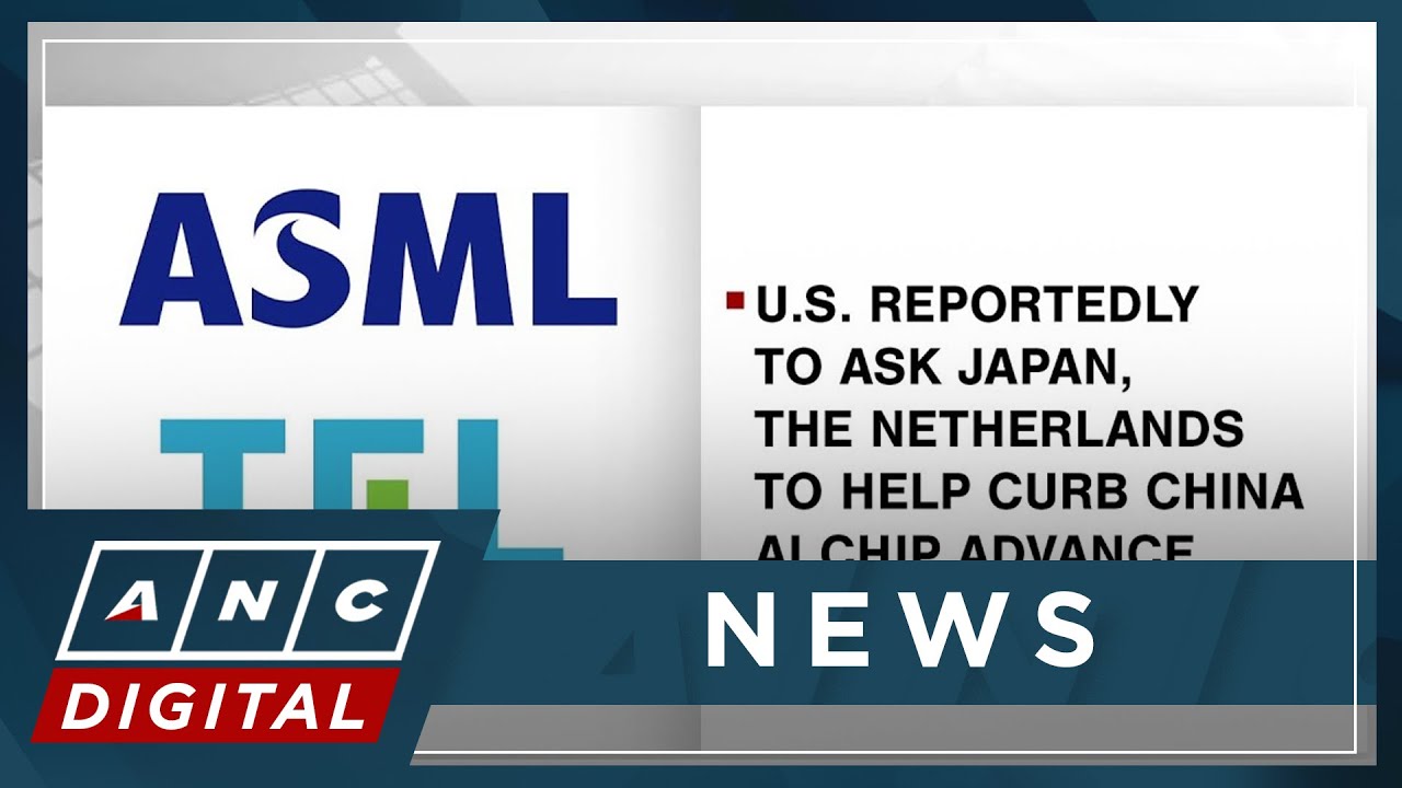 U.S. reportedly to ask Japan, Netherlands to help curb China AI chip ...