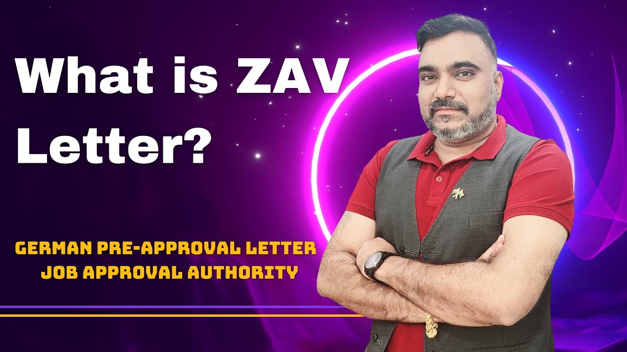 What is ZAV Letter I German Pre-approval letter I Job approval ...