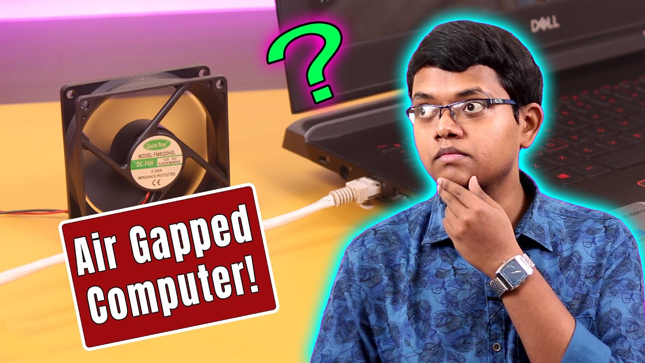 How A Fan Can Improve Computer's Security 😜? Air Gapped Computer ...