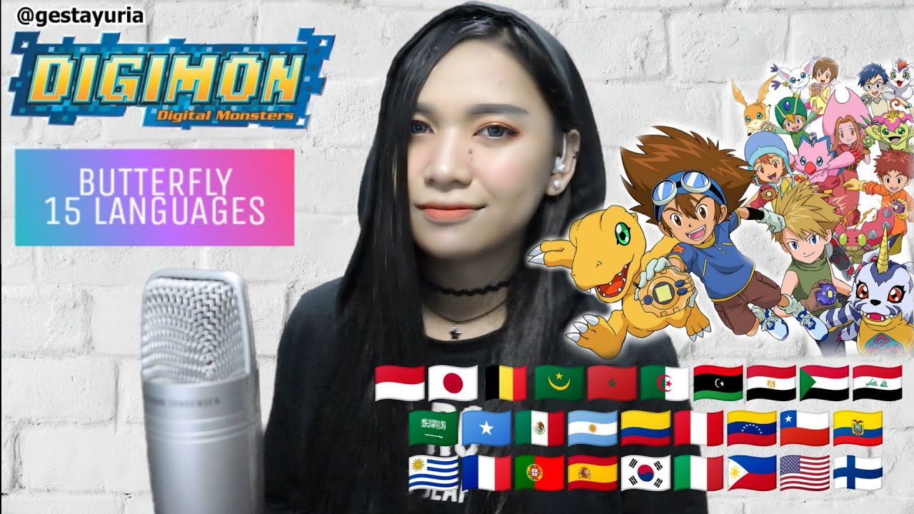 One Girl Singing Digimon Adventure Opening - Butterfly in 15 Languages ...