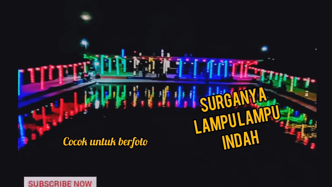 Mepet Sawah Surganya Lampu Lampu Indah - YouTube