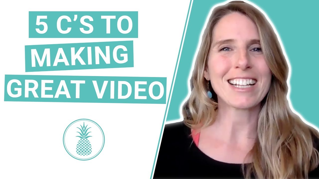 The 5 C’s for Video Success – How to be Successful at Video | Video ...