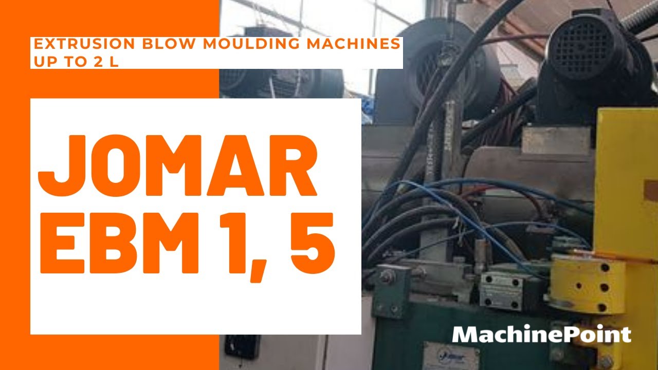 JOMAR EBM 1, 5 Extrusion Blow Moulding machines up to 2 L | JOMAR ...