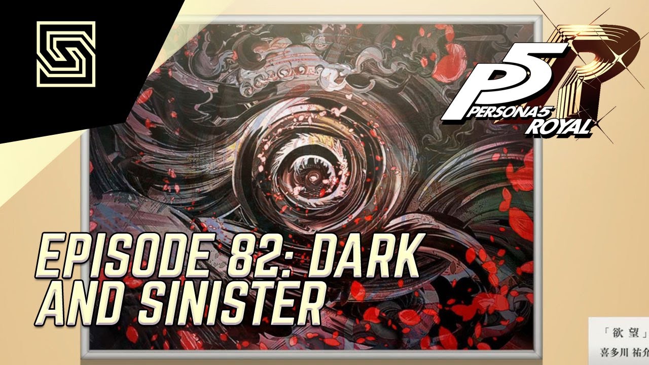 Persona 5 Royal Playthrough Episode 82: Dark and Sinister - YouTube