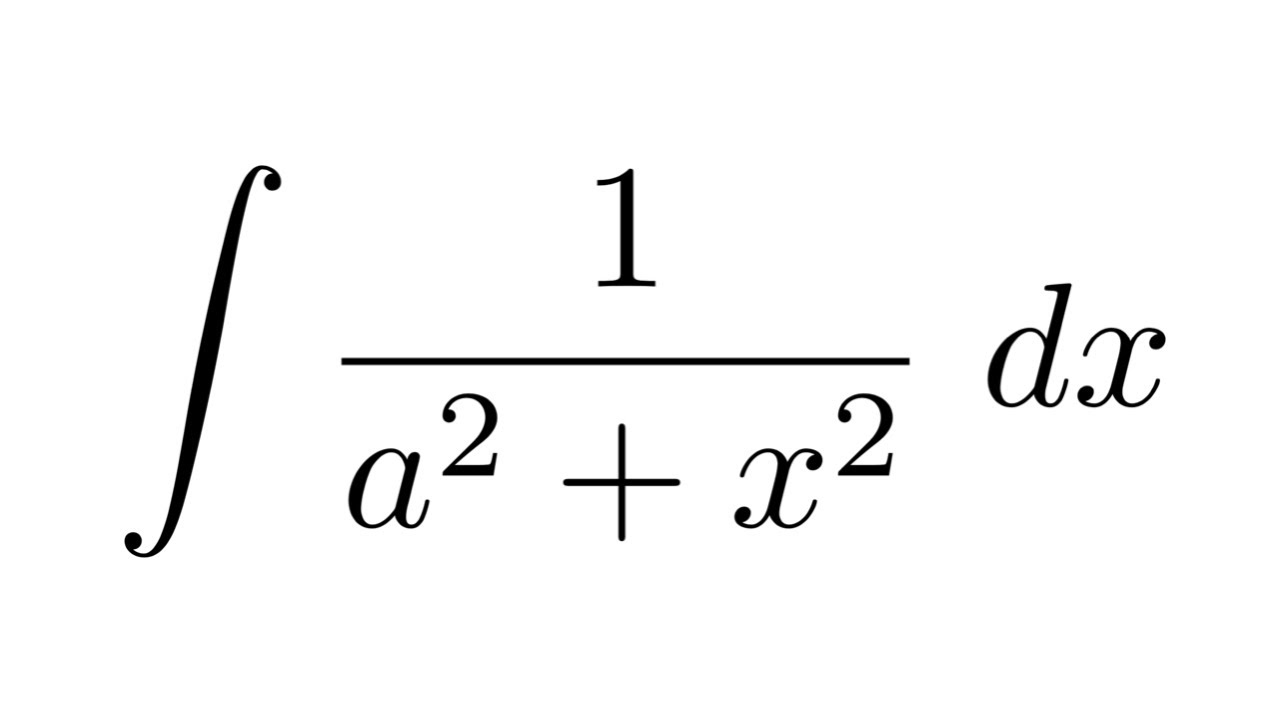 Integral Of 1 a 2 x 2 substitution YouTube