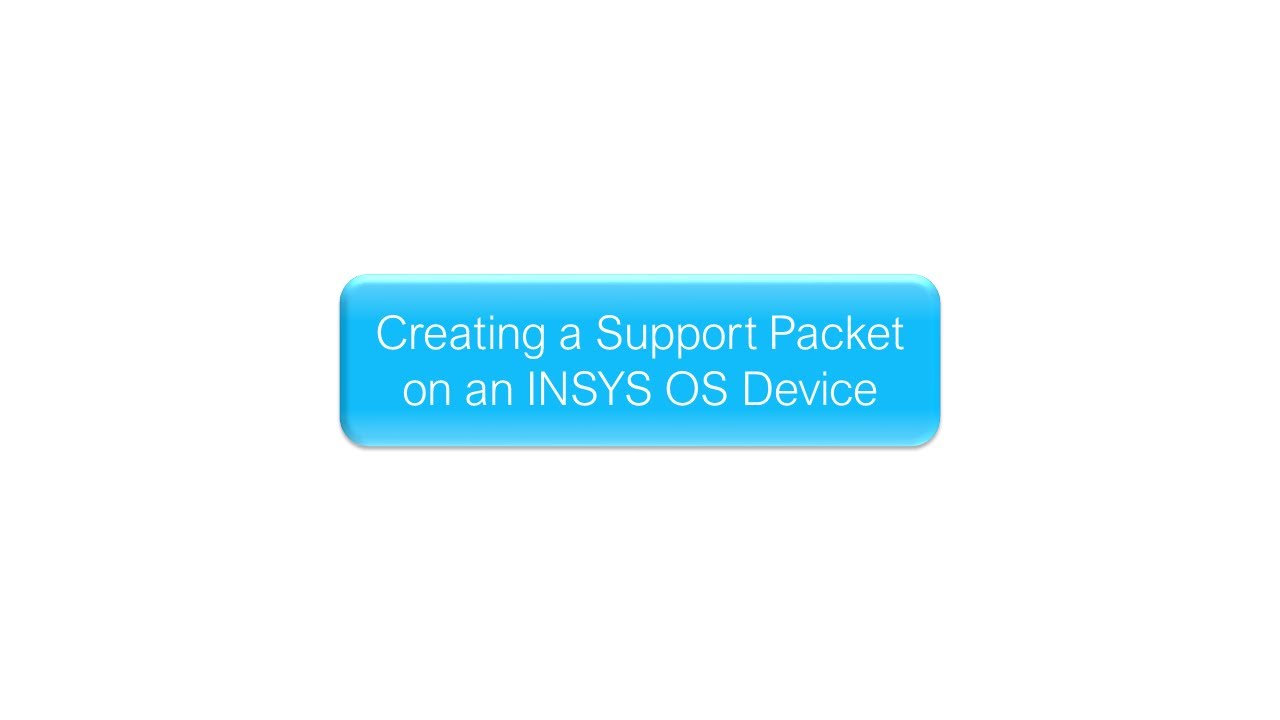 Creating a Support Packet on an INSYS OS Device - YouTube