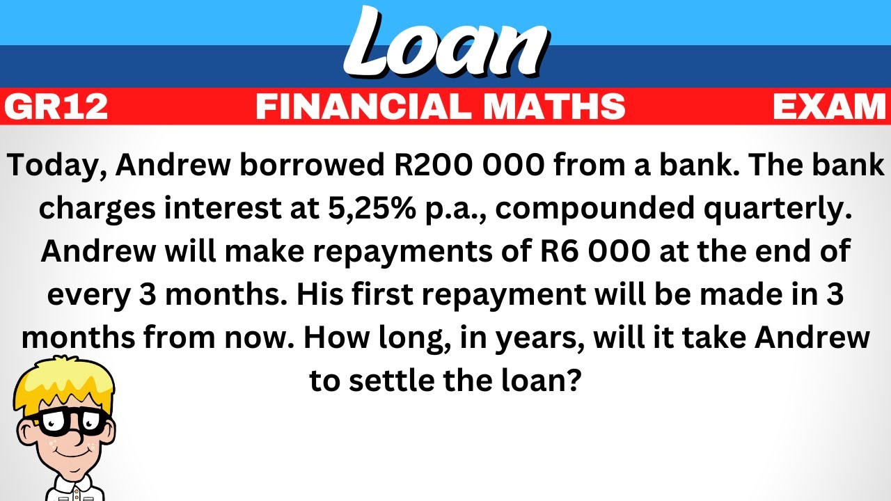 Loan Grade 12 Exam Question - YouTube