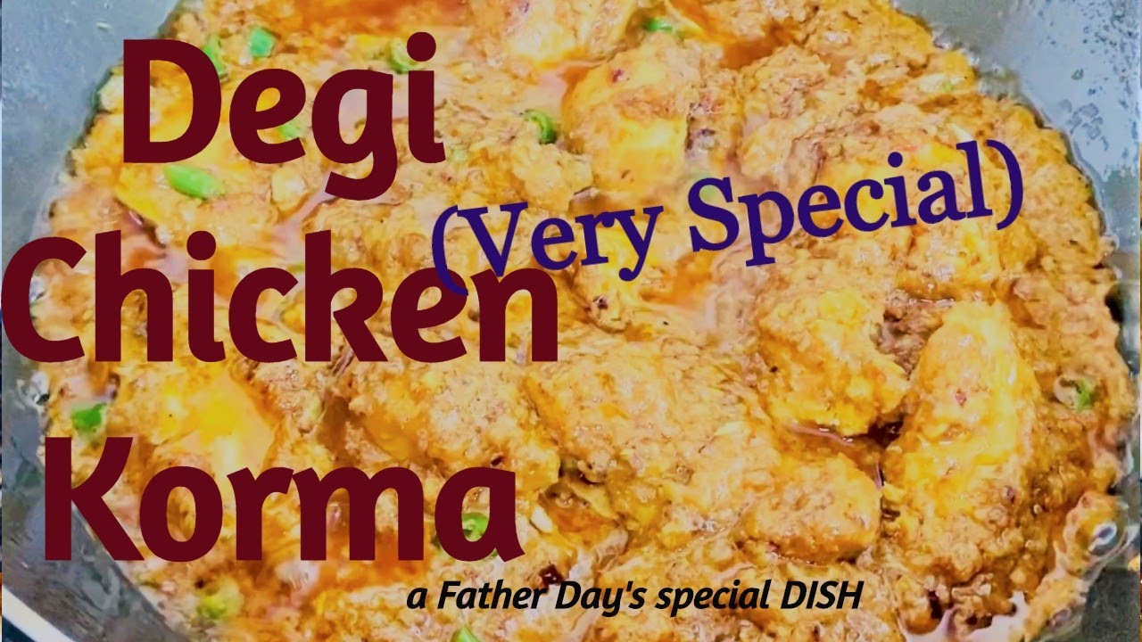 Degi Chciken Korma| Korma recipe| Chicken Korma Deg style| wife-Hubby ...