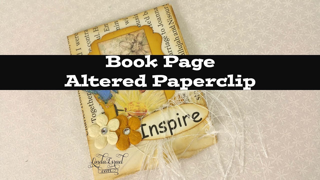 Tutorial Book Page Altered Paperclip - YouTube
