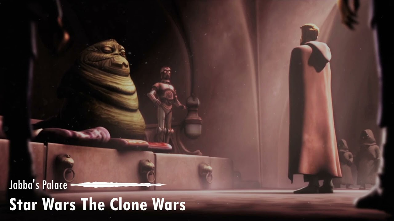 Star Wars The Clone Wars: Jabba's Palace | Official Soundtrack - YouTube