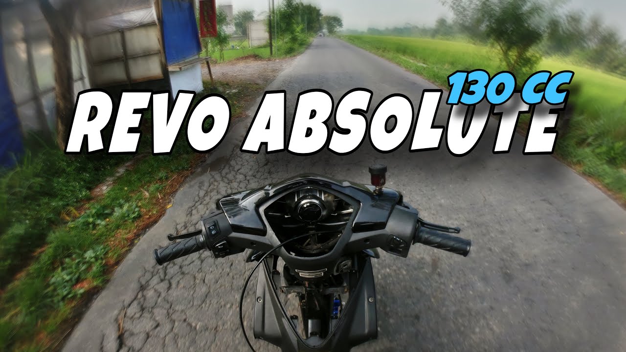 TEST RIDE REVO ABSOLUTE 130 CC KOMOROD - Harian oke Touring oke - YouTube
