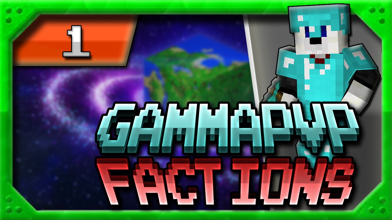''1st RANK'' Minecraft Gamma PvP Factions Episode 1 - YouTube