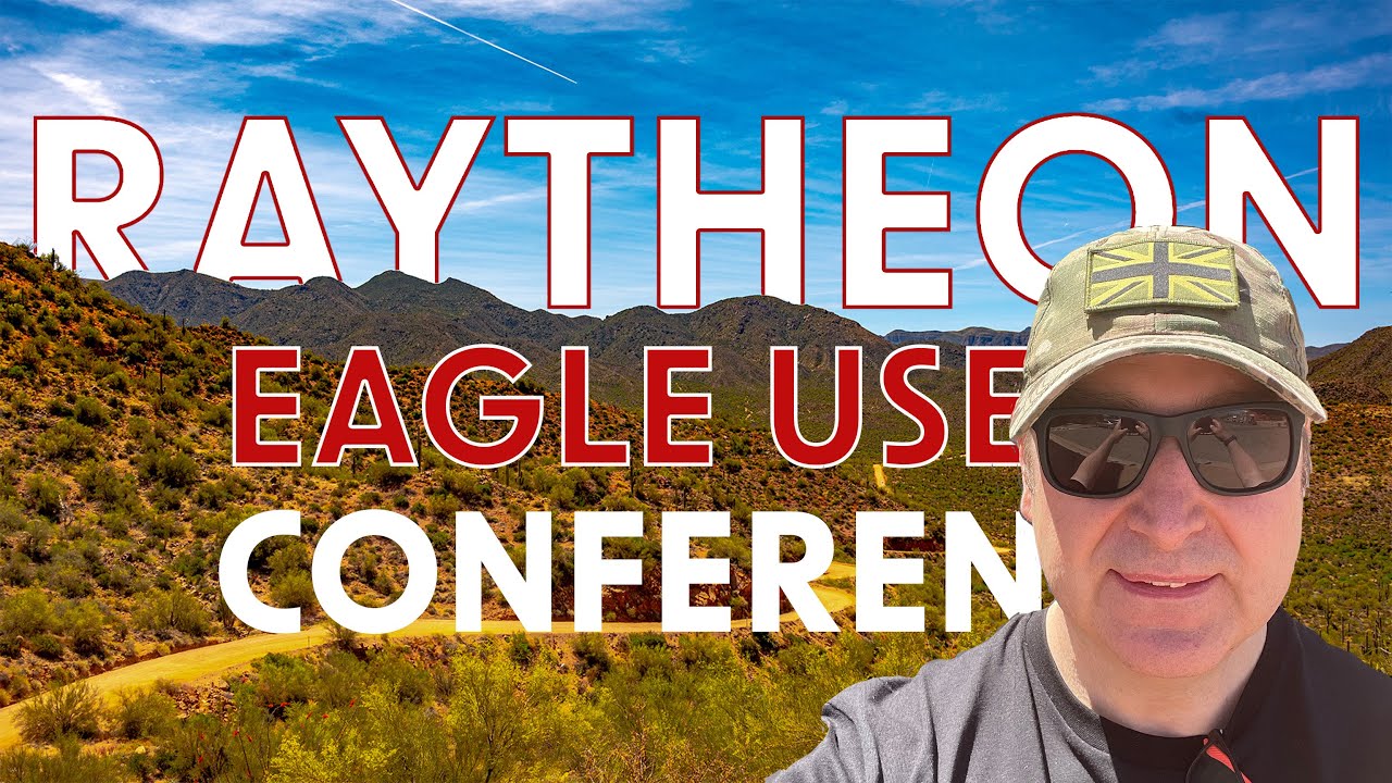 The Raytheon Eagle User Conference 2022 - YouTube