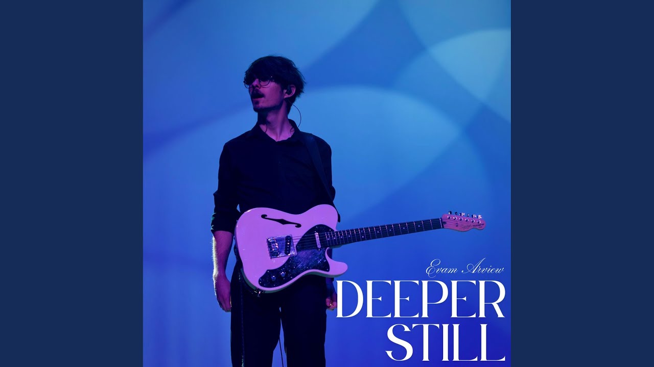Deeper Still - YouTube