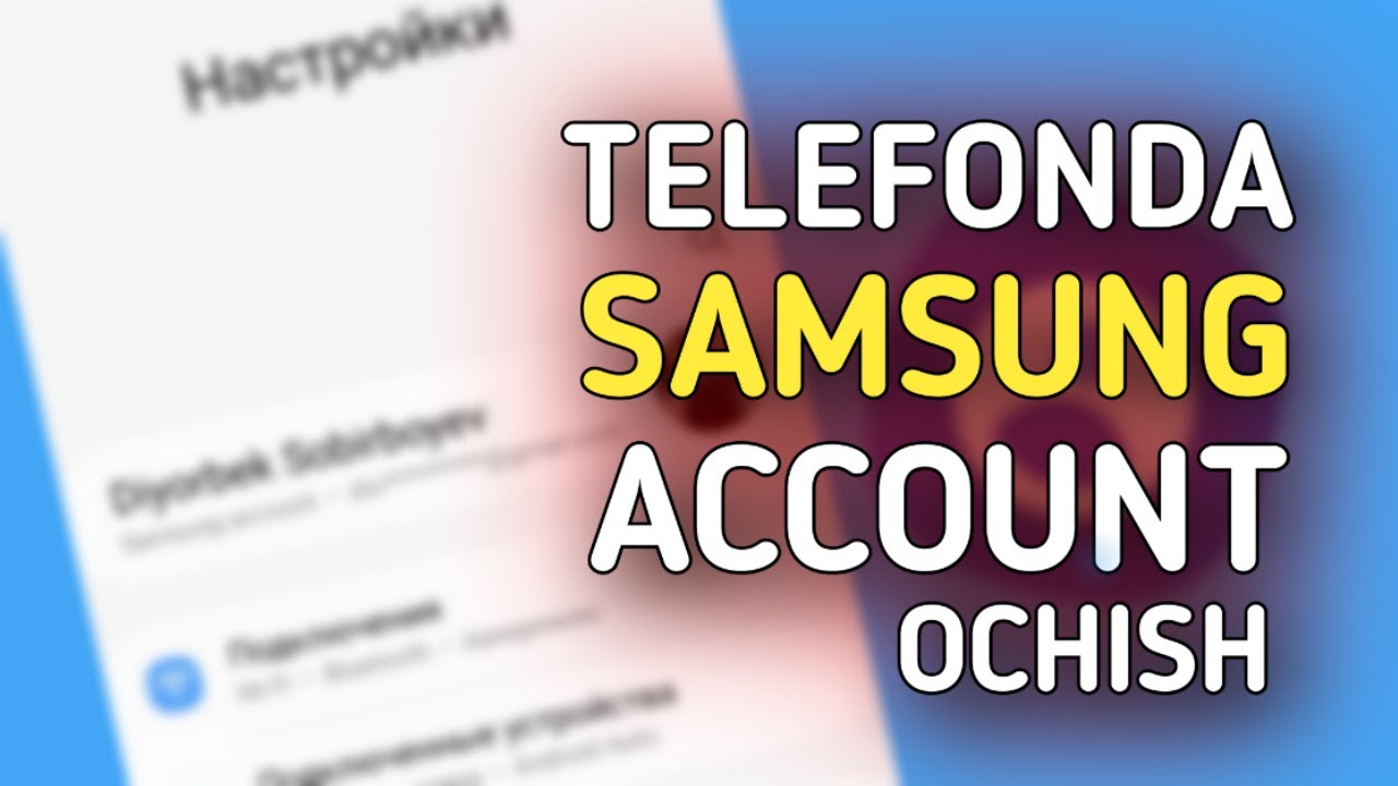 TELEFONDA SAMSUNG ACCOUNT OCHISH 😍 // VA UNI SOZLASH - YouTube