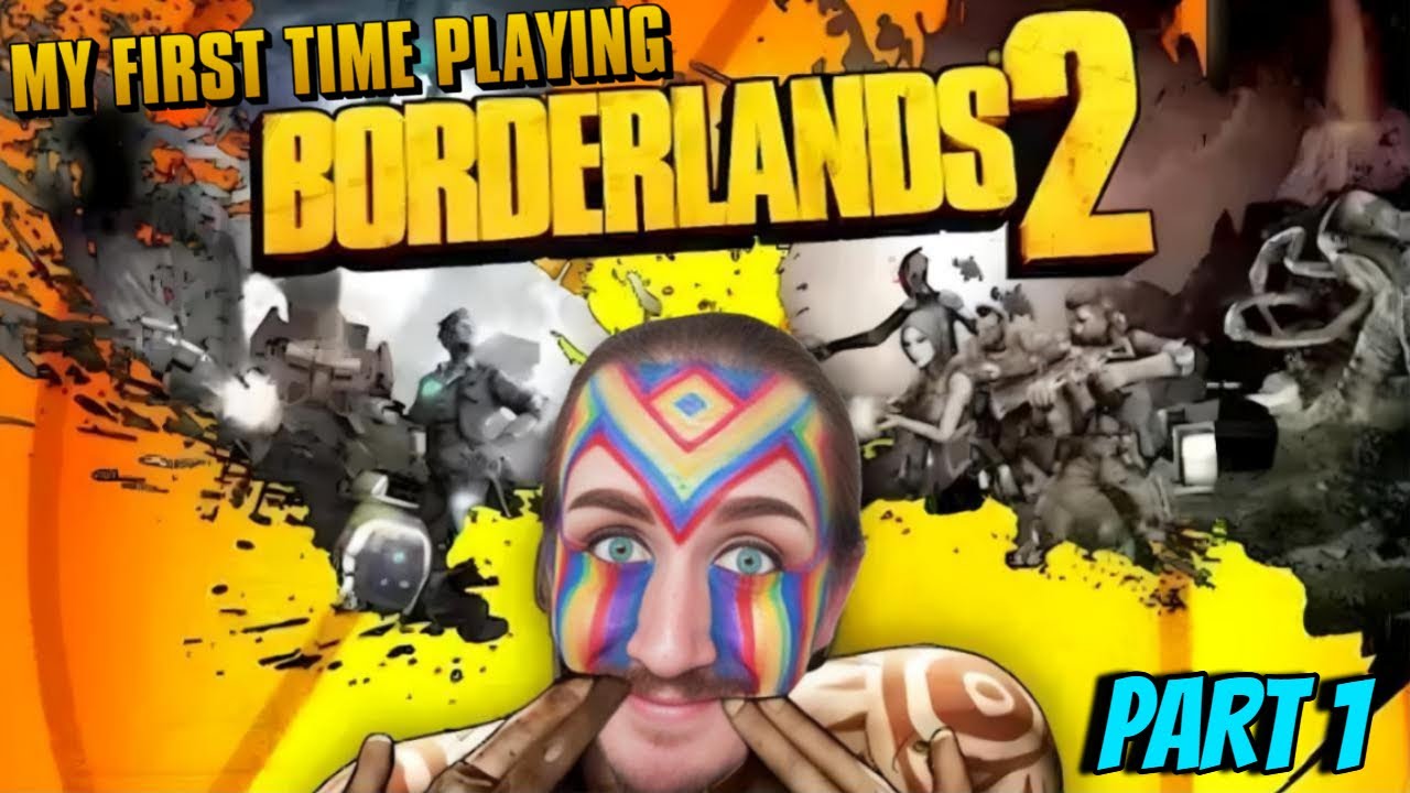 Borderlands 2 First Playthrough w/ Hans Maxim | My Subscribers voted ...