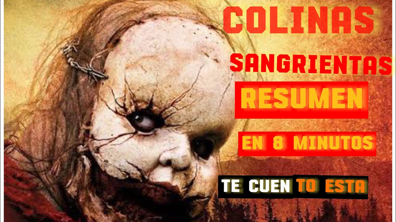 Colinas sangrientas (the hills run red) en 8 minutos / TE GUENTO ESTA ...