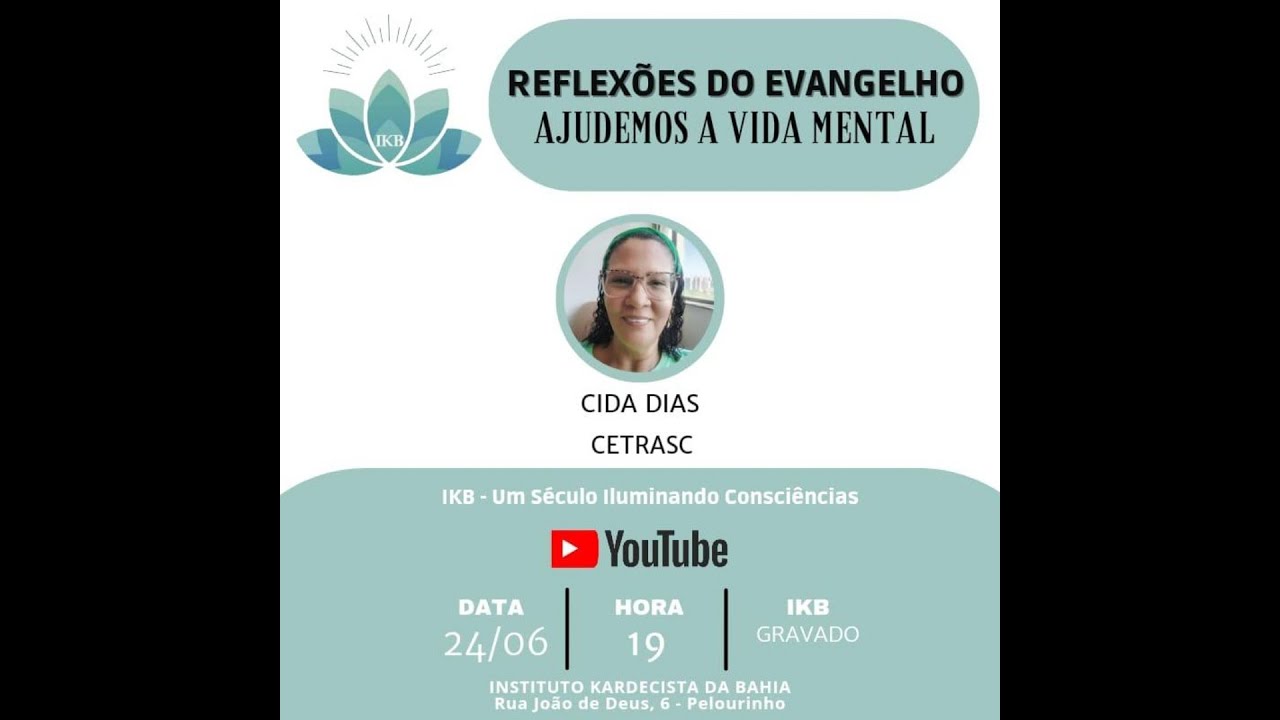 Ajudemos a Vida mental Facilitadora Cida Dias 24/ 06 /2024 19h00 - YouTube