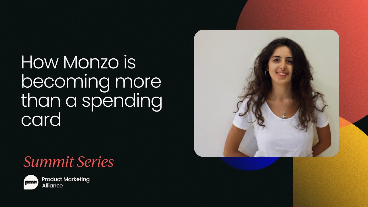 Inside The Marketing Strategy That Made Monzo EXPLODE | PMM Summit ...