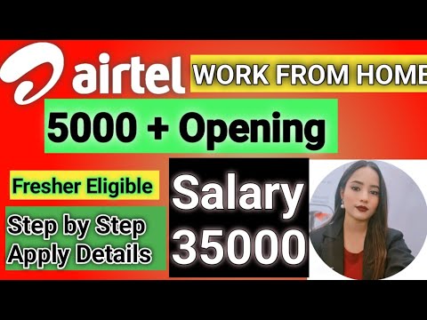 Airtel Work From Home Job Opening 2024 | Work From Home | Work From ...
