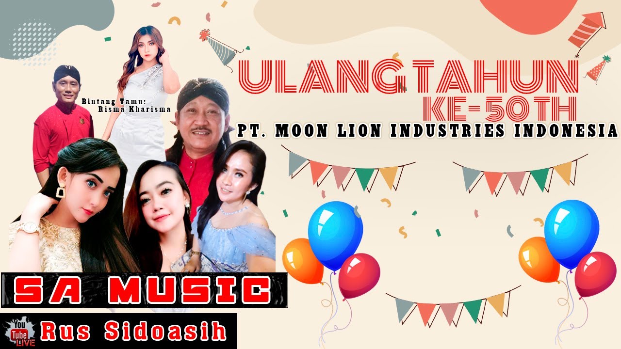 SIDOASIH // 50th ANNIV PT MOON LION INDUSTRIES INDONESIA // SABTU, 29 ...