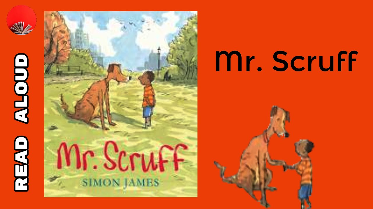 Mr. Scruff - Read Aloud Children Book - YouTube
