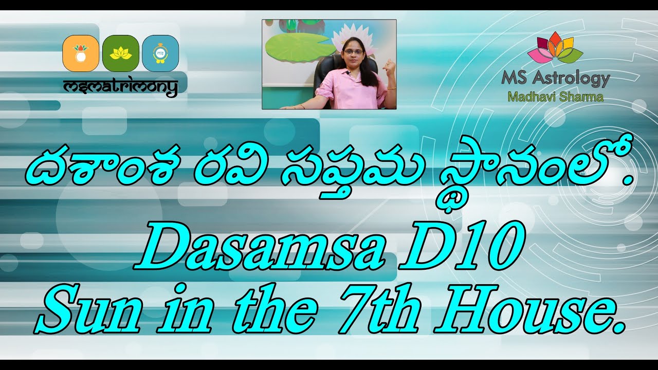 Dasamsa D10 Sun in the 7th House. MS Astrology - Vedic Astrology in ...