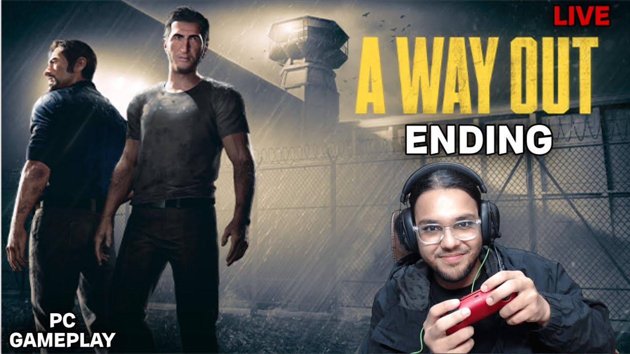 A WAY OUT ENDING LIVE PC GAMEPLAY - YouTube